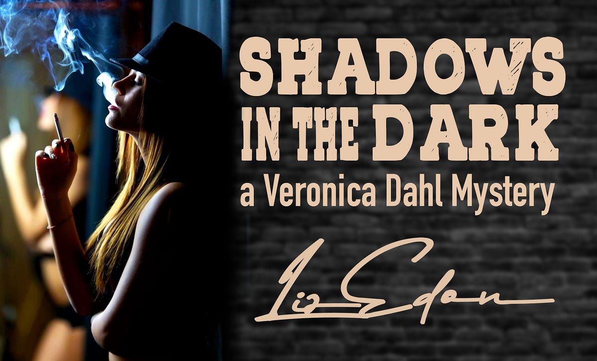 Shadows in the Dark. A 1940’s Noir Style Quickie | by Liz Edon | Agency ...