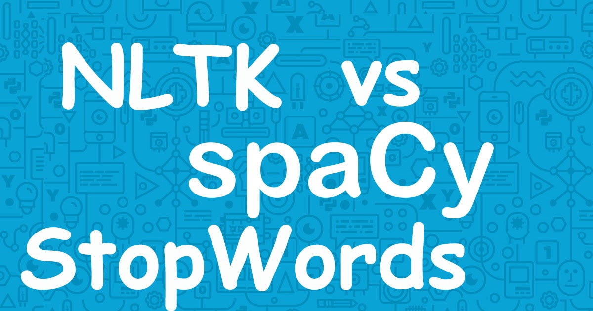 Remove/Add Stop Words. In this article we will be discussing… | by ...