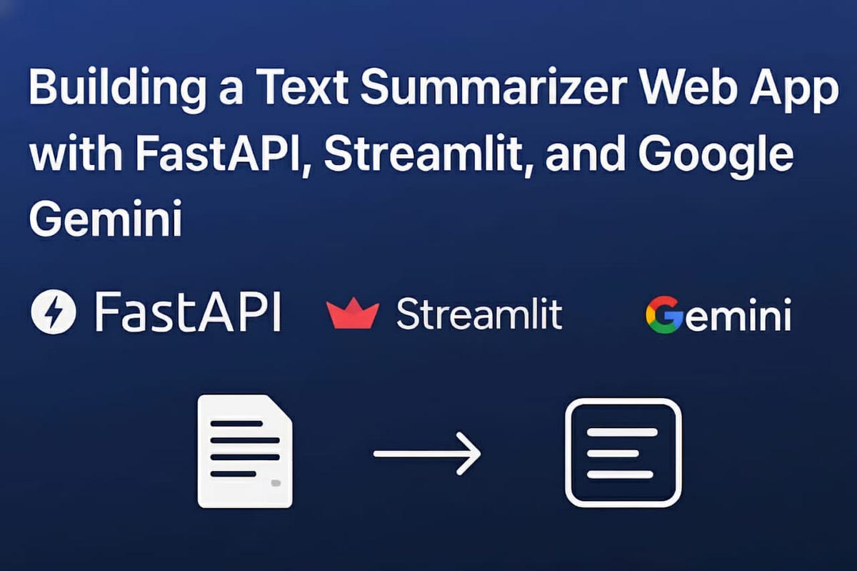 Building a Text Summarizer Web App with FastAPI, Streamlit, and Google ...
