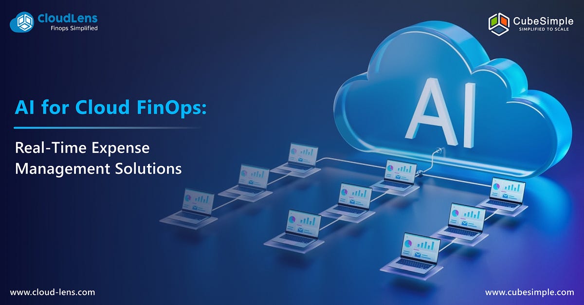 AI for Cloud FinOps: Real-Time Expense Management Solutions | by ...