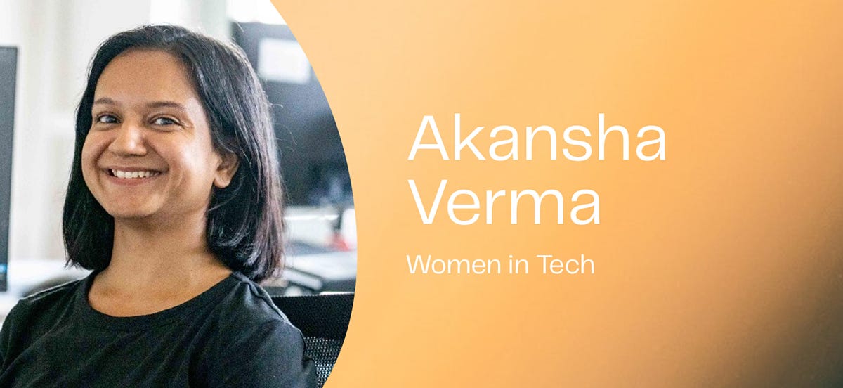 Women in Tech: Get to Know Akansha Verma | by Next Big Thing AG | Next Big Thing Tank | Medium