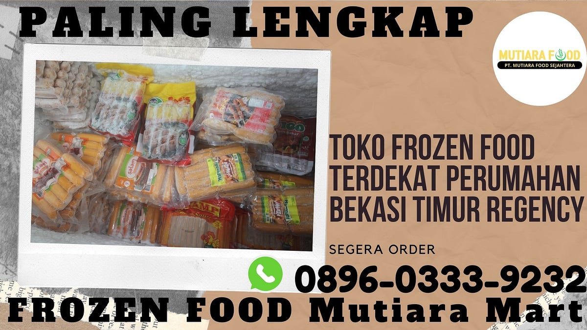 PALING LENGKAP, WA 0896–0333–9232 Toko Frozen Food Rajawali Perumahan ...