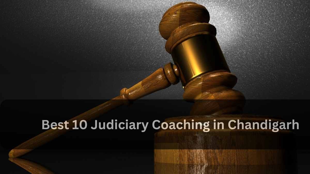 Best 10 Judiciary Coaching in Chandigarh - Tap For Tech - Medium