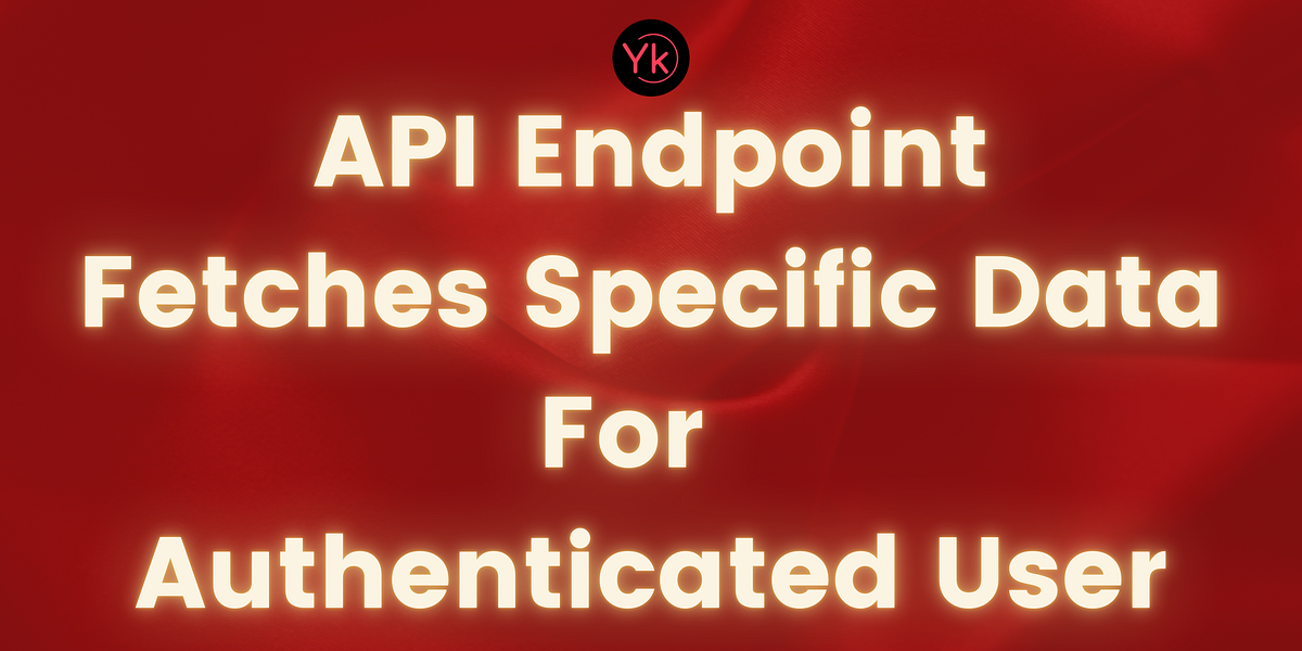 Understanding How an API Endpoint Fetches Specific Data | Yeran Kods | Nerd For Tech