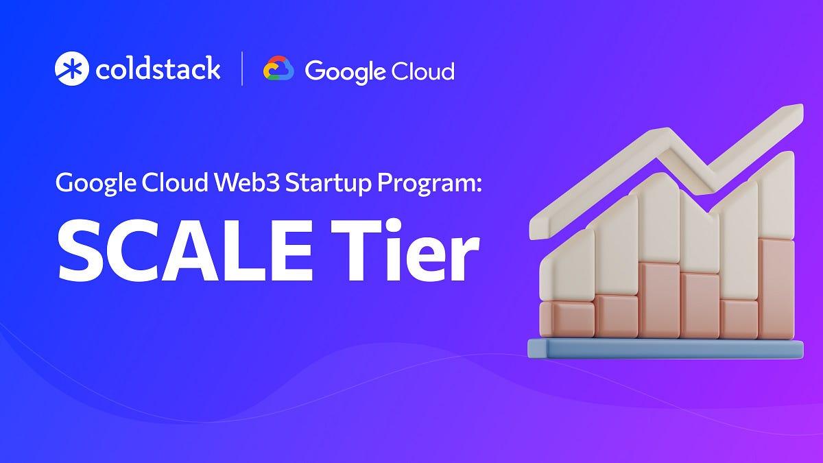 Unlocking Growth: ColdStack Joins Google Cloud Web3 Startup Program at SCALE Tier | by Alexander ...