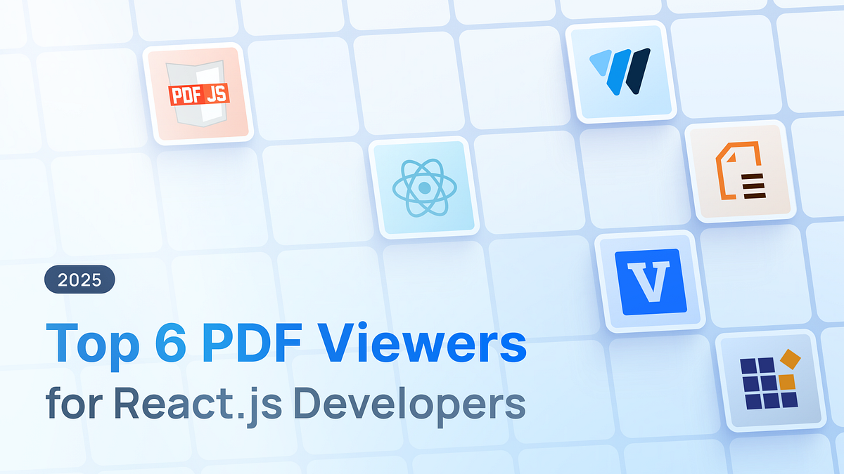 🚀 Top 6 React PDF Viewer Libraries in 2025 | by Anson Ch | JavaScript in Plain English