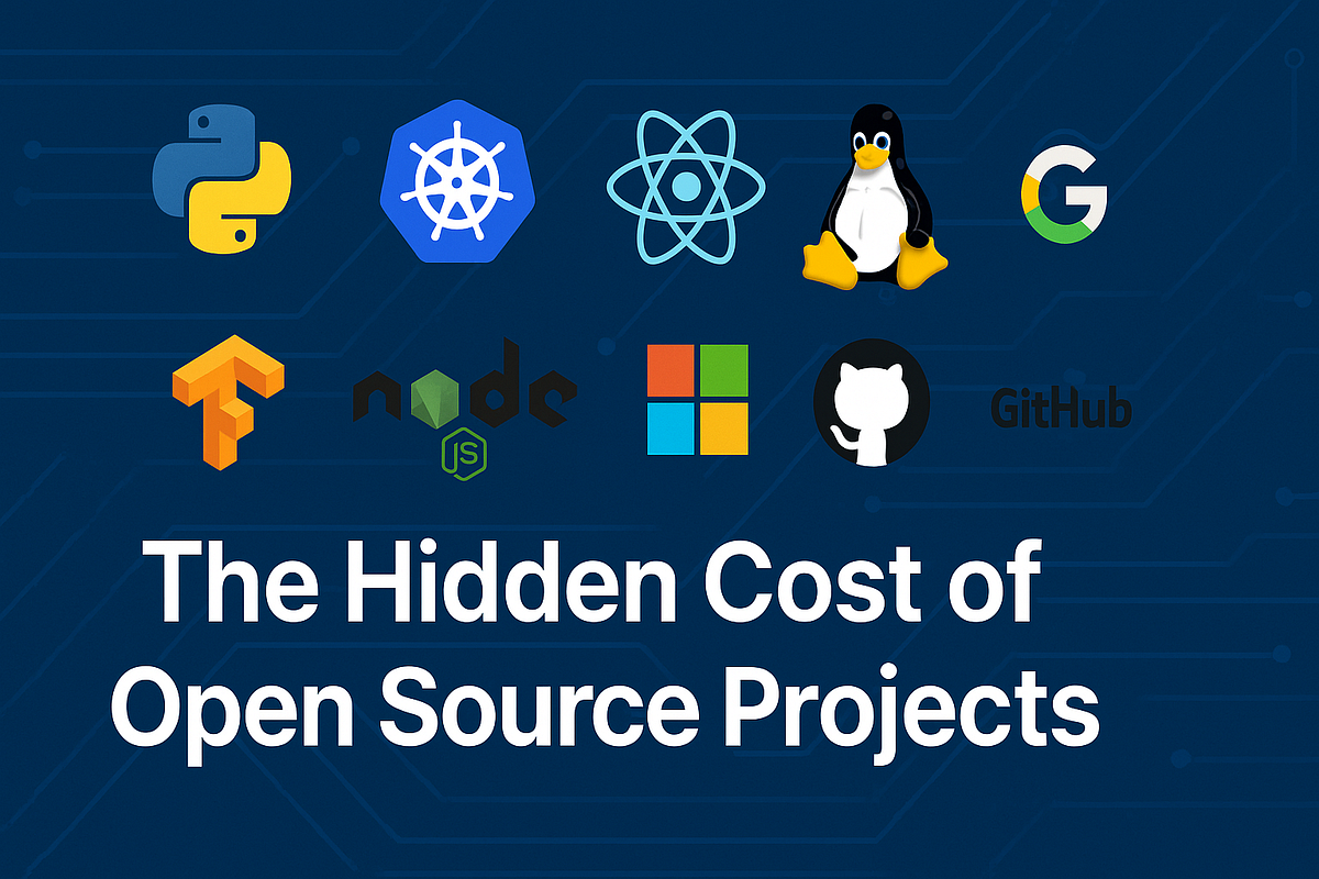 The Hidden Cost of Open Source Projects | by TechTales | Let’s Code ...