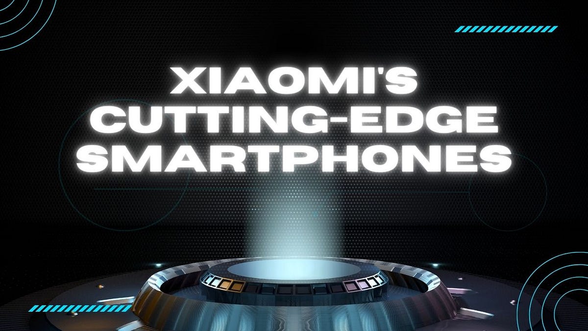 Xiaomi’s Cutting-Edge Smartphones | by Franzel Sunford | Aug, 2024 | Medium