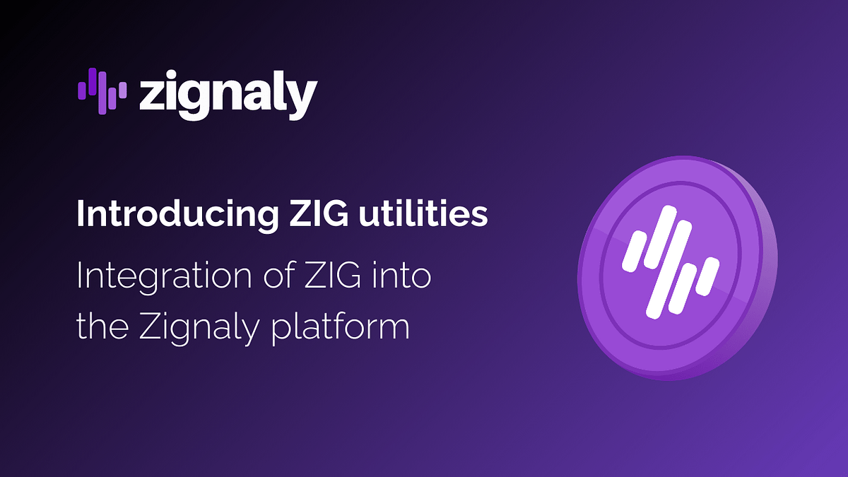 Introducing ZIG utilities. Integration of ZIG into the Zignaly… | by ...
