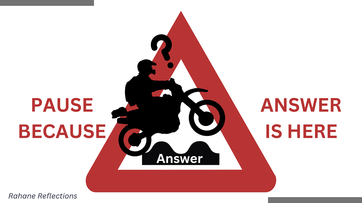 Pause, Because the Answer is Already Here | by Rahane Reflections | Oct ...