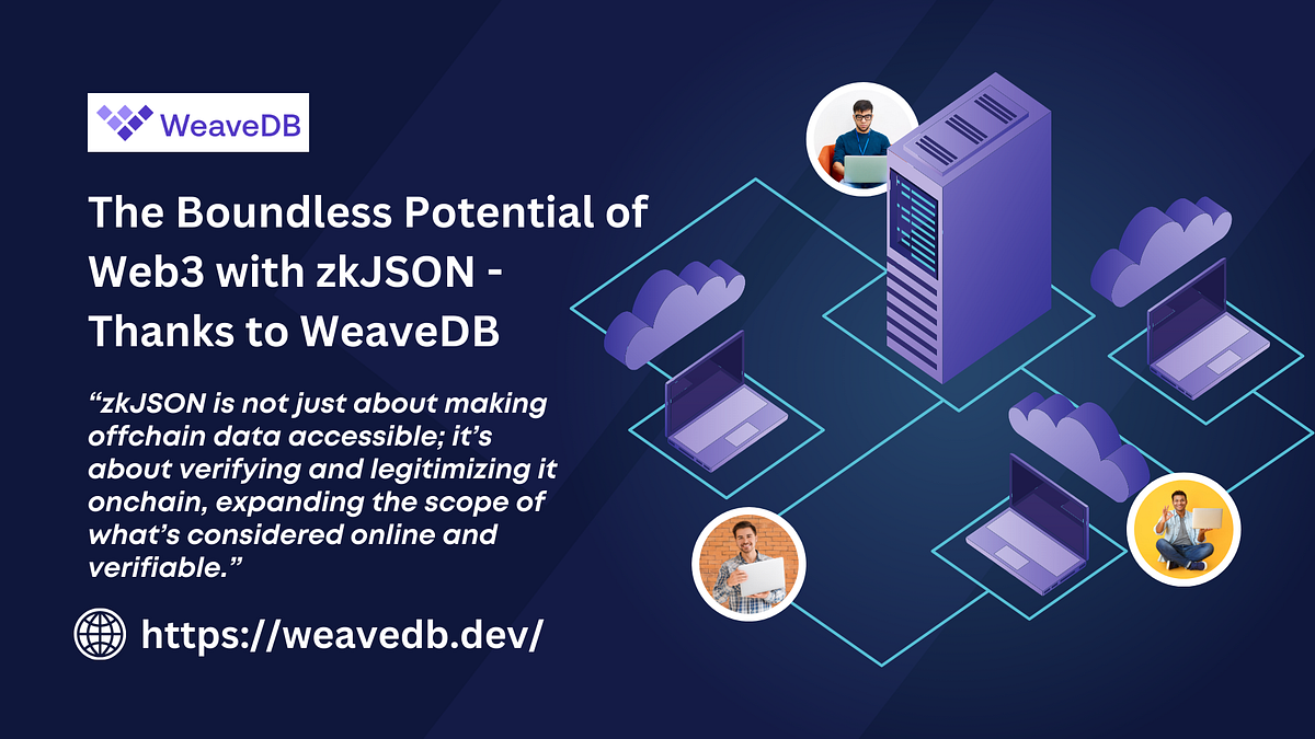 The Boundless Potential of Web3 with zkJSON — Thanks to WeaveDB | by Usoro Emmanuel | Medium