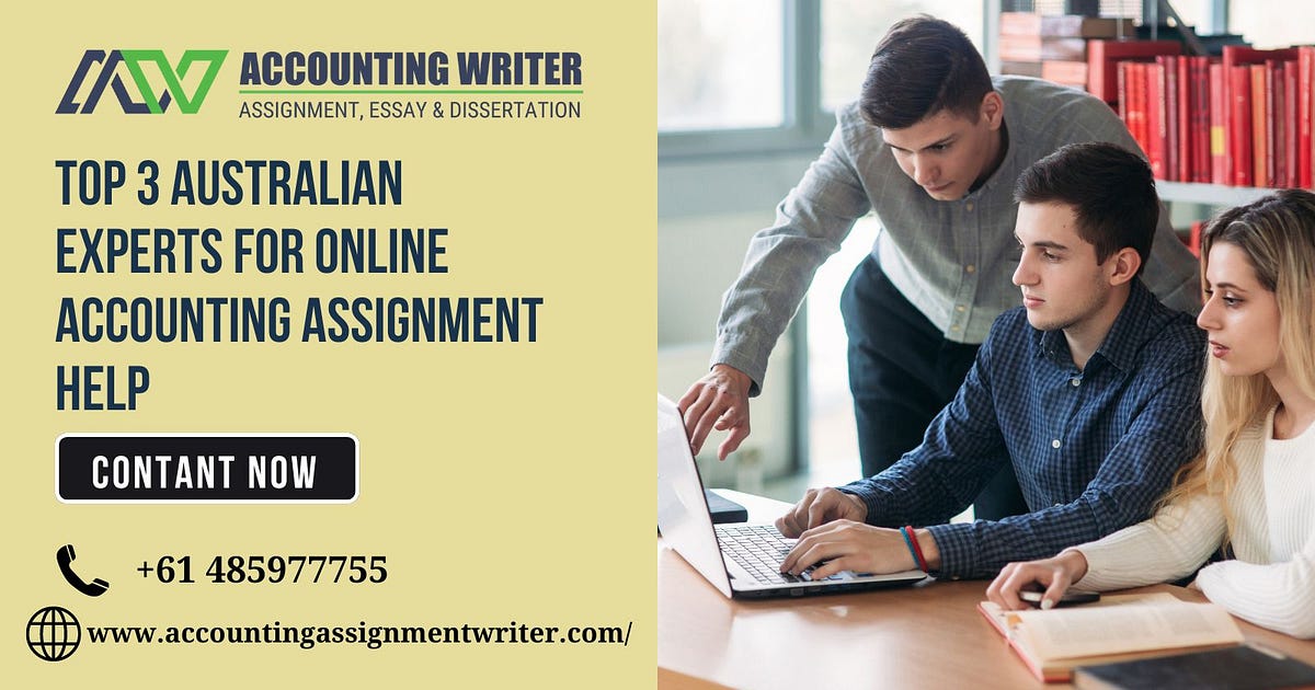 Best 3 Australian Experts for Online Accounting Assignment Help | by ...
