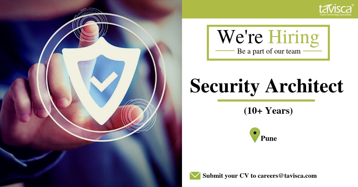 Come and join Tavisca family! We are recruiting a Security Architect ...