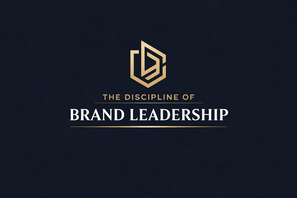 The Discipline of Brand Leadership