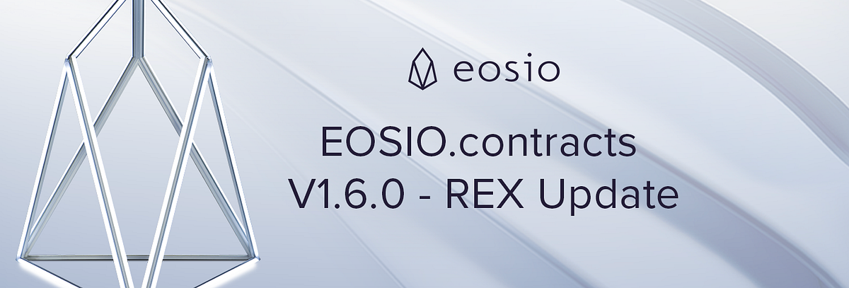 EOSIO.contracts Version 1.6.0: Scaling Accessibility of Network Resources through a Resource ...