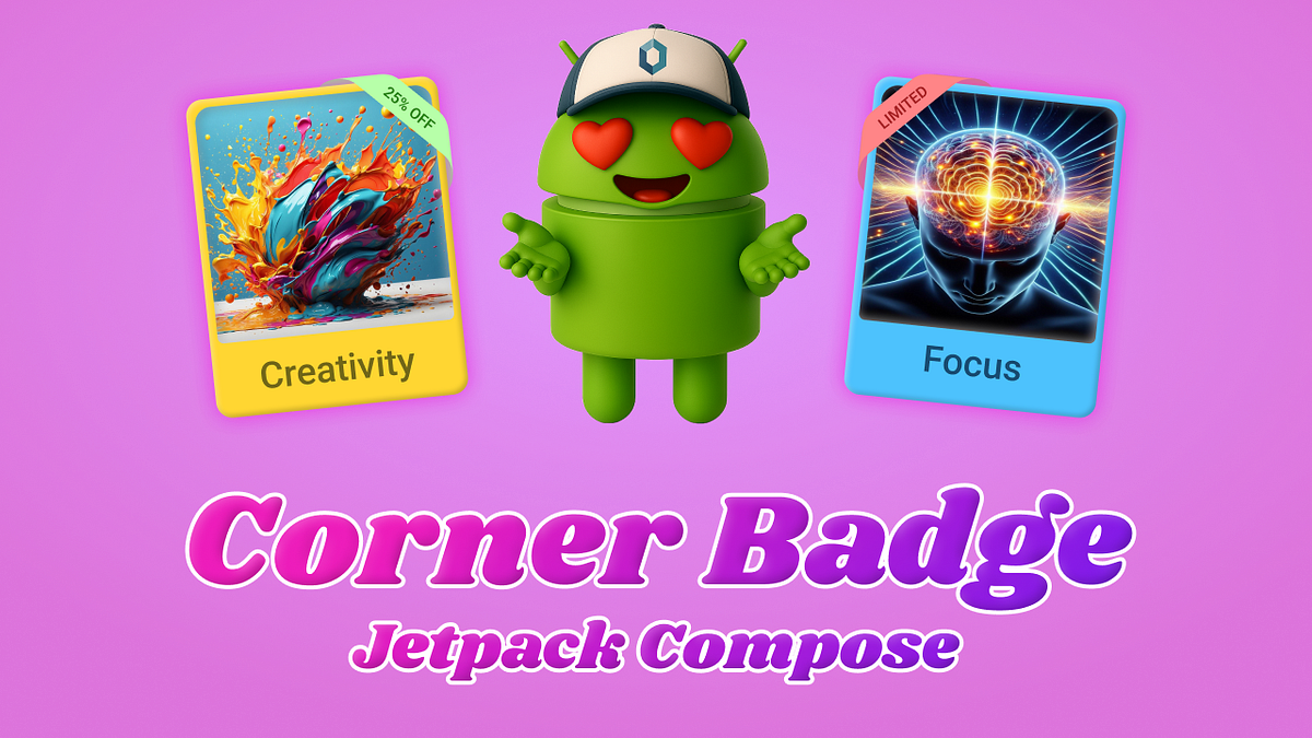 How to Create a Custom Corner Badge in Jetpack Compose | by Kappdev ...