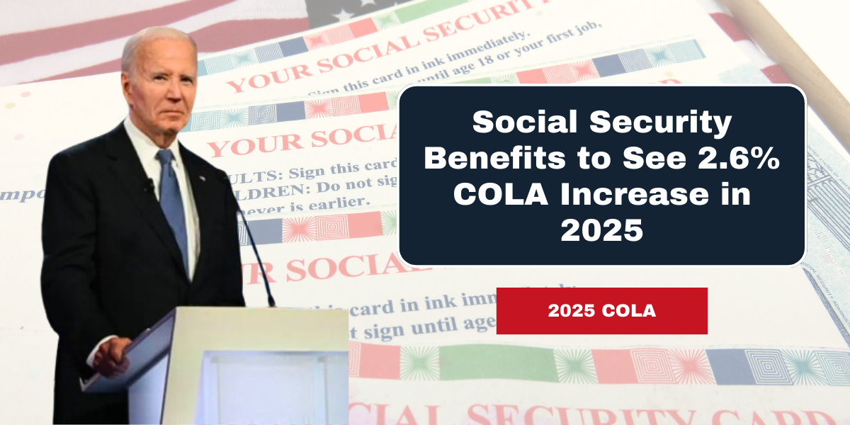 Social Security Benefits to See 2.6% COLA Increase in 2025 | by UNI ...