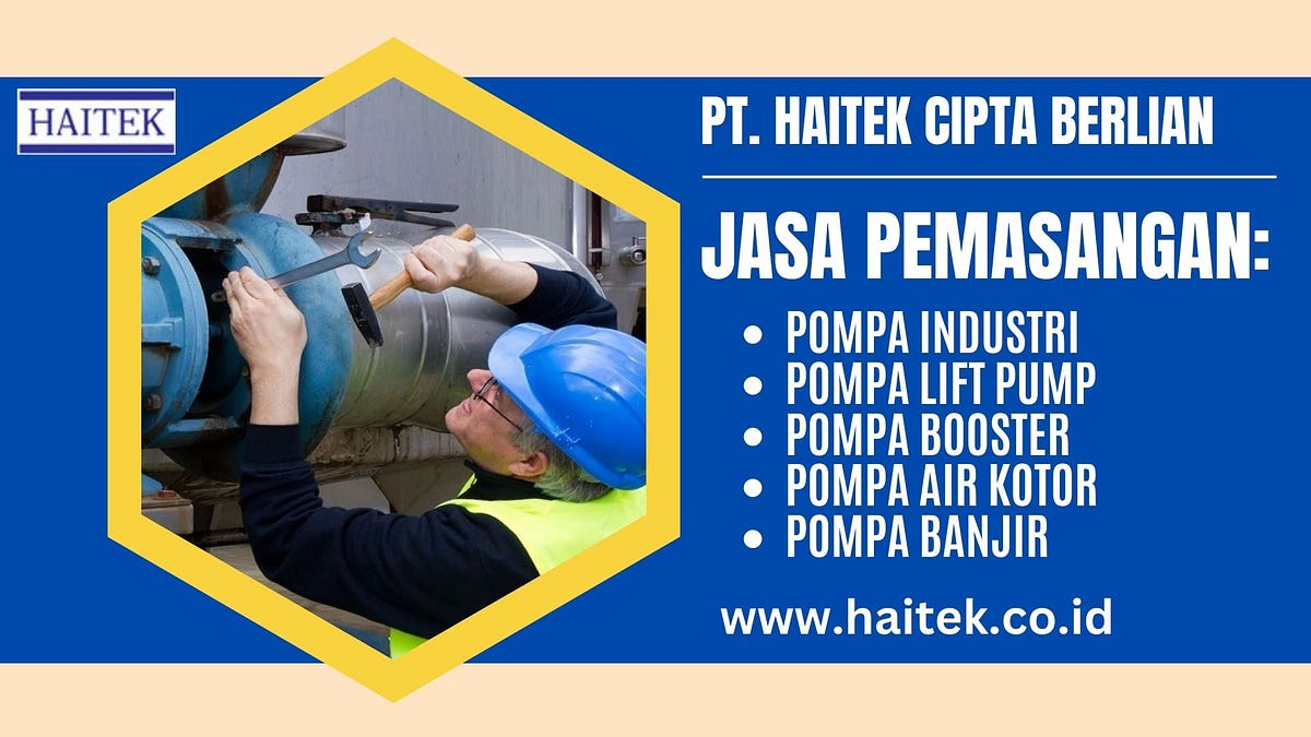 Hubungi TLP/WA 0811 100 685 Jasa Pemasangan Pompa Industri di Morowali ... Hubungi TLP/WA 0811 100 685 Jasa Pemasangan Pompa Industri di Morowali ...