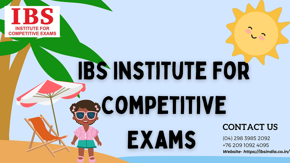IBS Best Institute Of Preparation For SSC Exams - IBS India - Medium