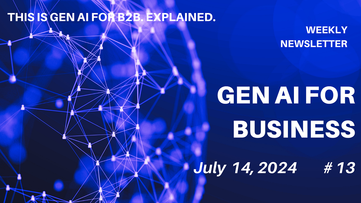 Generative AI (Gen AI) for Business weekly update#13 | by Eugina Jordan ...