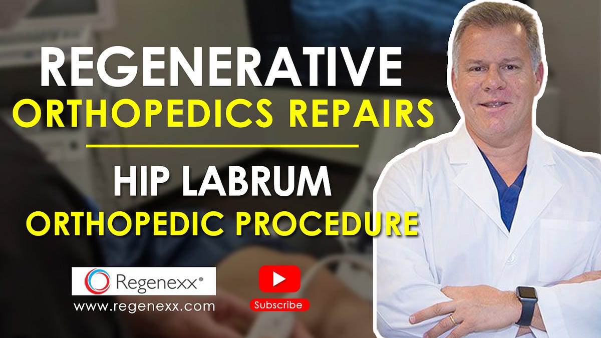 Hip Labrum Regenerative Orthopedic Procedure — Interventional ...