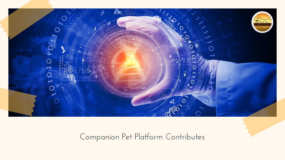 Companion Pet Platform Contributes - Companion Pet World - Medium