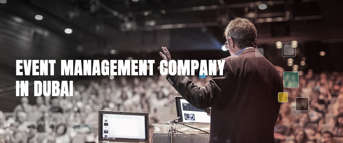Best Event Management Company in Dubai | by 202 Media & Events | Medium