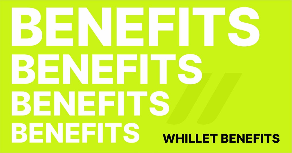Whillet benefits:. Whillet is a financial… | by Whillet | Medium