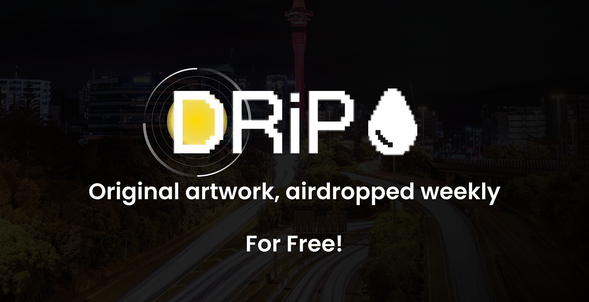 DRiP: The Next Level Web3 Marketing | by Emmanuel | Medium