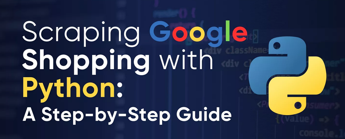 How to scrape google shopping - Scrape-It.Cloud - Medium