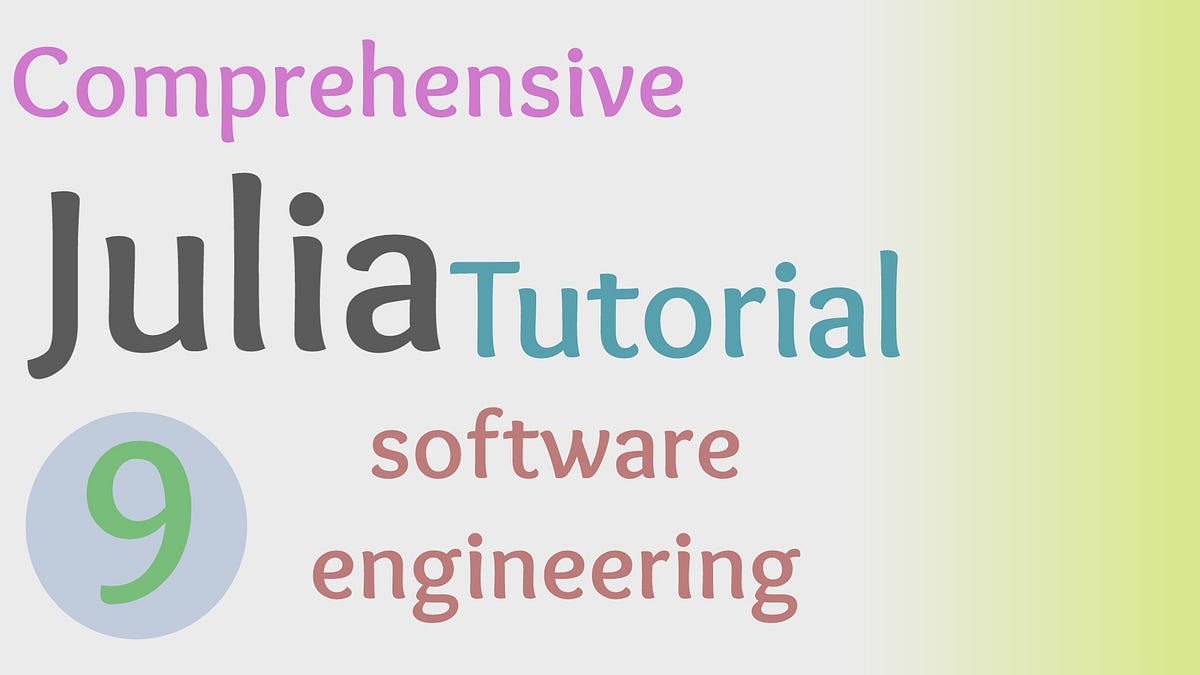 Intro To Algorithms And Constructors In Julia By Emma Boudreau Towards Data Science
