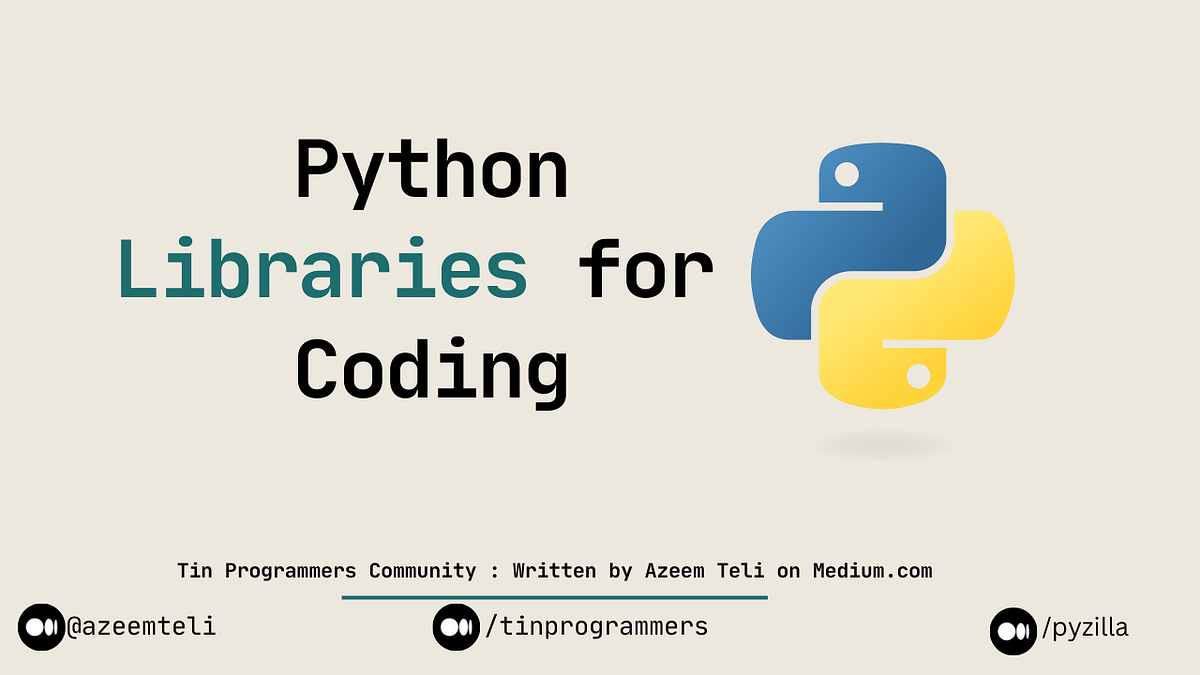 4 Python Libraries 2025 That Will Transform Your Coding | by Azeem Teli | Top Python Libraries ...