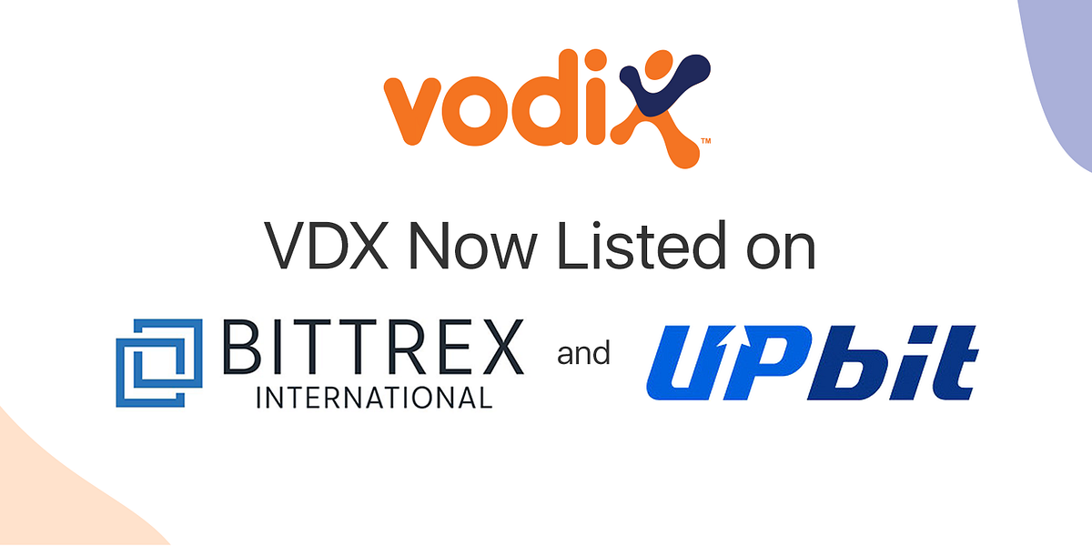 VDX Now Listed | Bittrex International & UPbit | by Vodi X | Medium