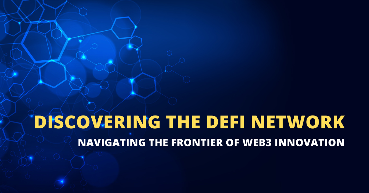 What is The DeFi Network? Navigating the Frontier of Web3 Innovation ...
