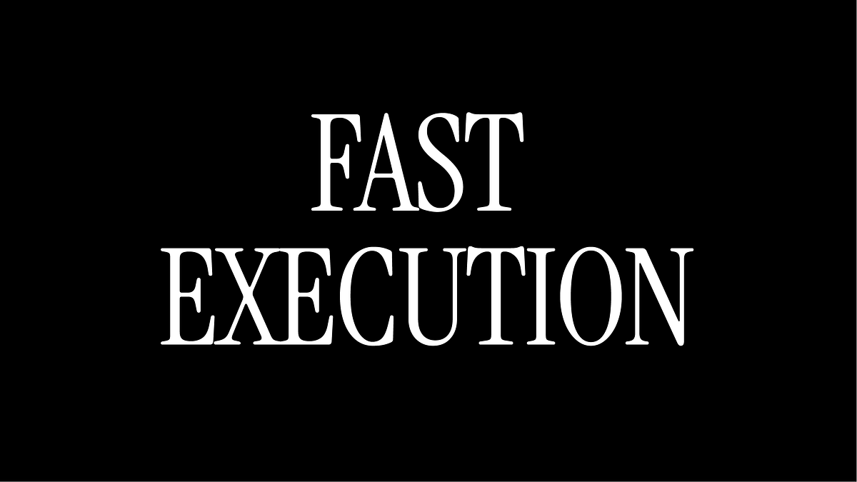 In Fast Execution. You understand fast execution wrong | by Abdelrahman ...