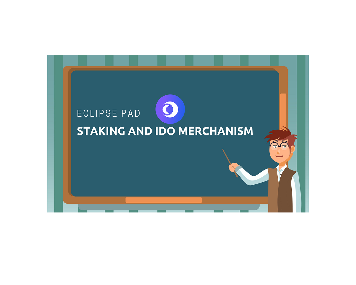 Explanation of Eclipse Pad’s staking mechanism and how to join IDO | by ...