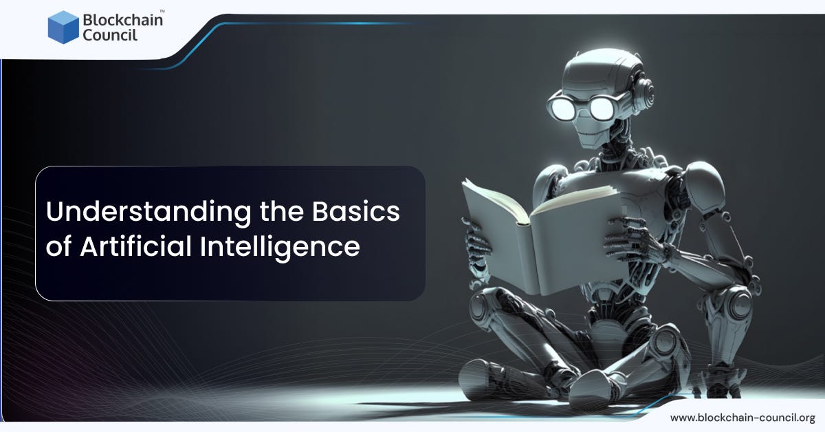 Understanding the Basics of Artificial Intelligence | by blockchain developer | Apr, 2024 | Medium