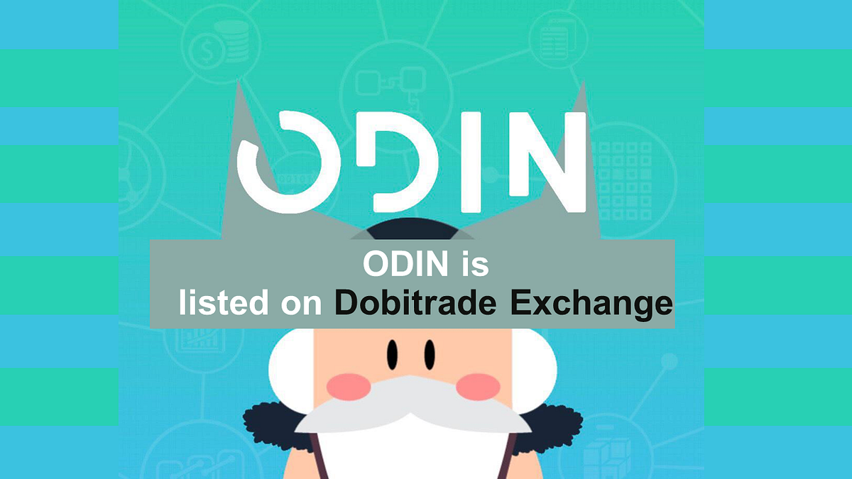 ODIN Token. ODIN is listed on Dobitrade , featuring… | by Dobi | DOBI ...