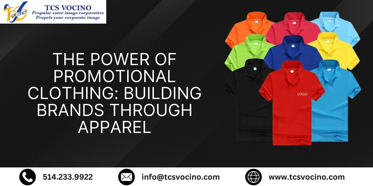 The Power of Promotional Clothing: Building Brands Through Apparel | by ...