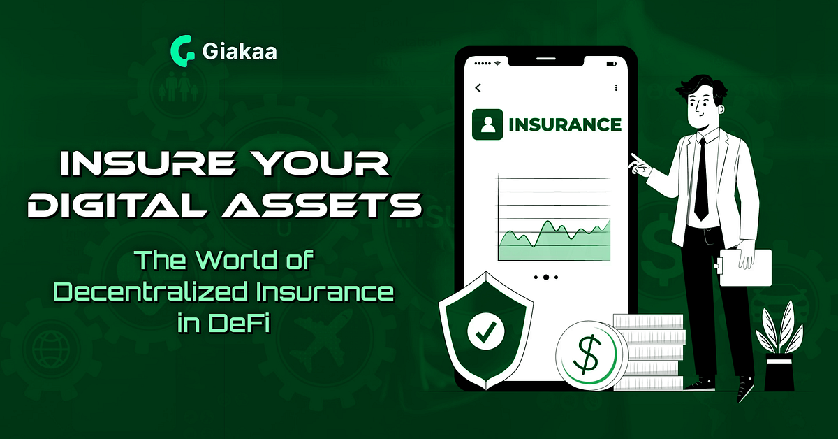 Insure Your Digital Assets: The World of Decentralized Insurance in ...
