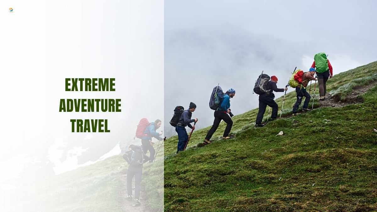 🌍💪 “Extreme Adventure Travel: Conquer Your Fears!” - Tips and Tricks ...