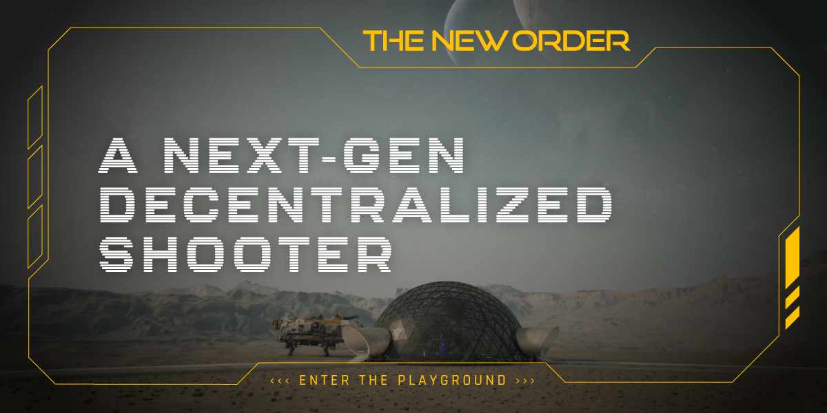 The New Order: A Next-Gen Decentralized Shooter | by Arena-Z | The New ...
