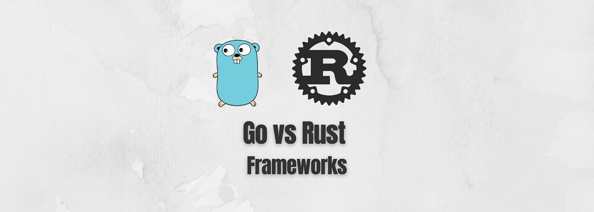 Go vs Rust frameworks: Hello World Performance | Tech Tonic