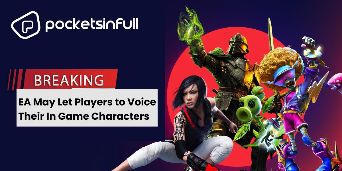 Breaking: EA May Let Players to Voice Their In-Game Characters ...