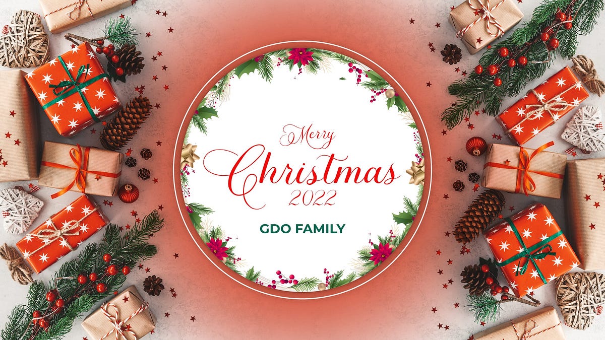 Merry Christmas 2022 — GDO Family | by Sophy | Medium