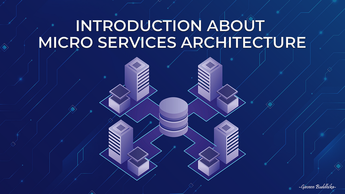 INTRODUCTION ABOUT MICROSERVICES ARCHITECTURE | by Gaveen Buddhika | May, 2024 | Medium