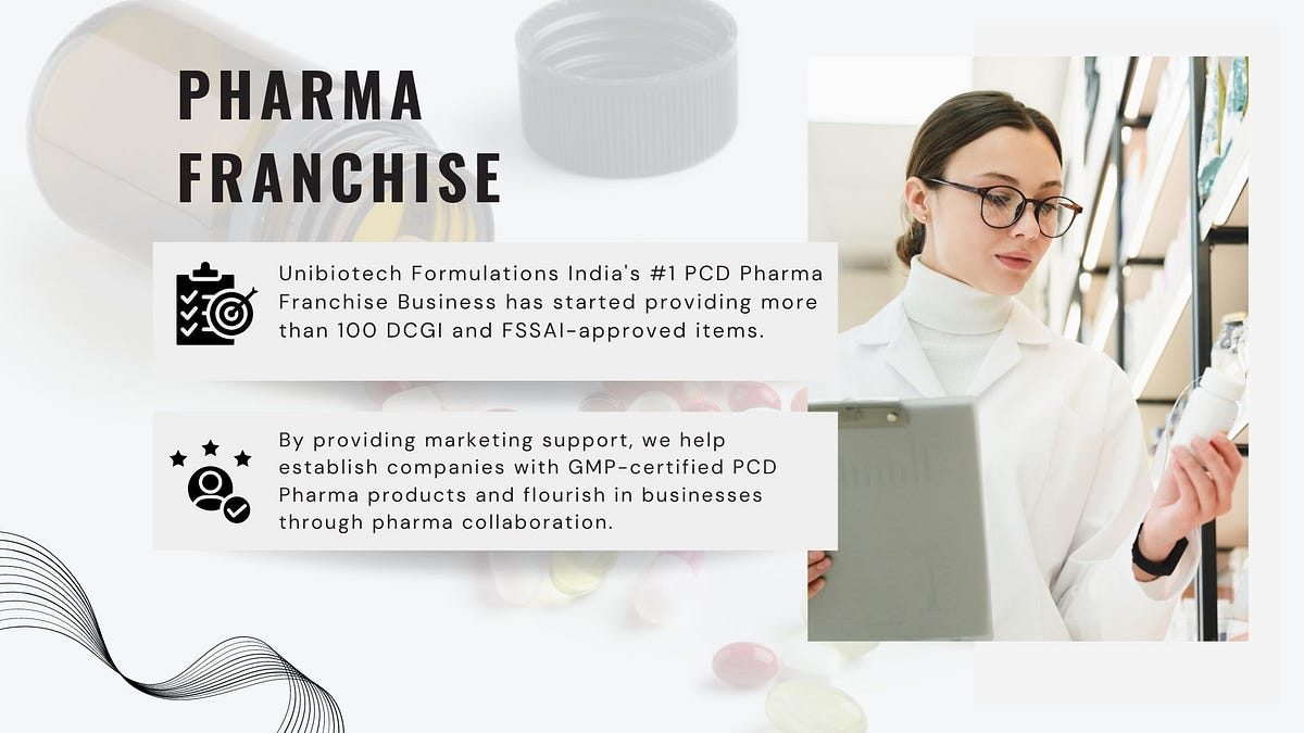 Pharma Franchise Business | Top Pharma Franchise Company | Unibiotech ...