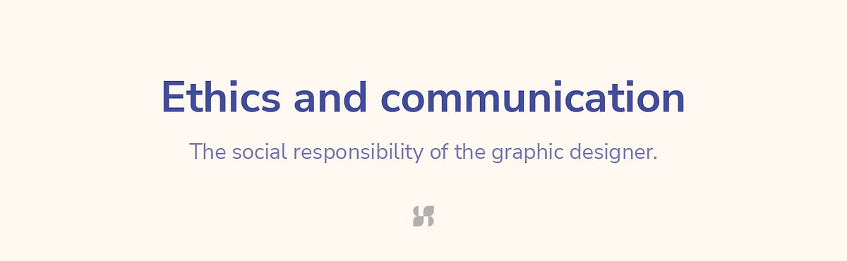 Why is ethics important in graphic design? | Medium