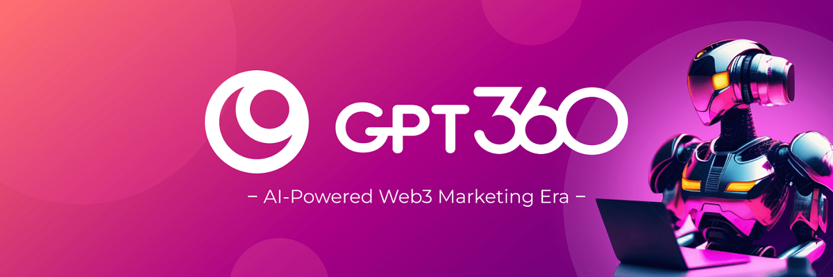 Overcoming Web3 Adoption In Marketing: How GPT360 is Bridging the Gap | by Khafsat Basayev | Jul ...