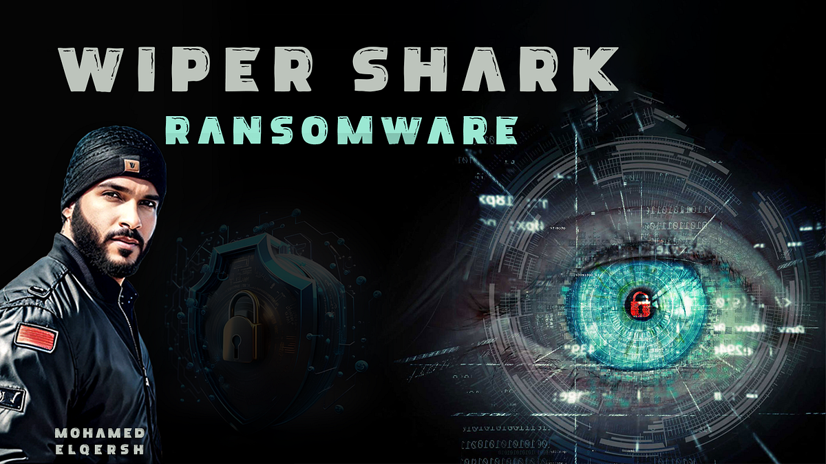 Wiper Shark — Ransomware. A Deep Dive into its Innovative Attack… | by ...